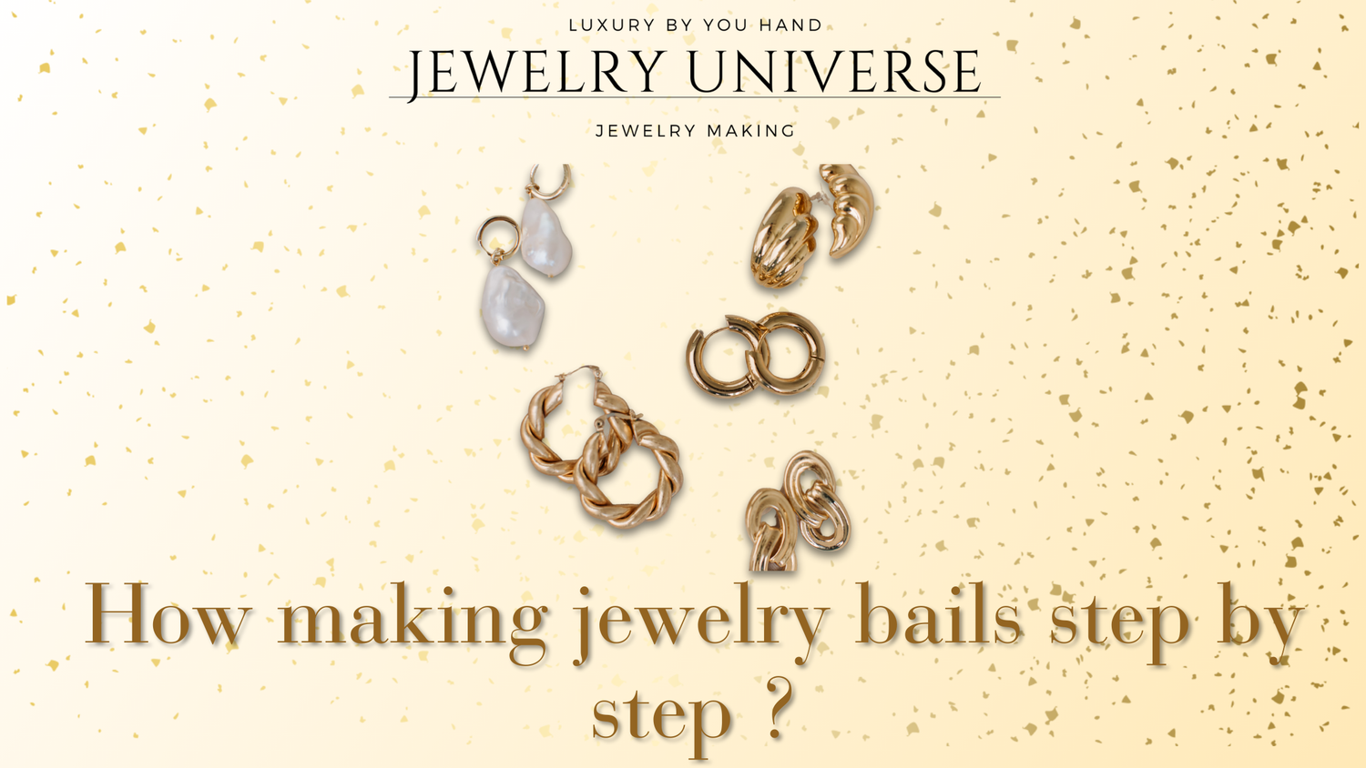 How making jewelry bails step by step ? – Jewelry Universe - Jewelry making