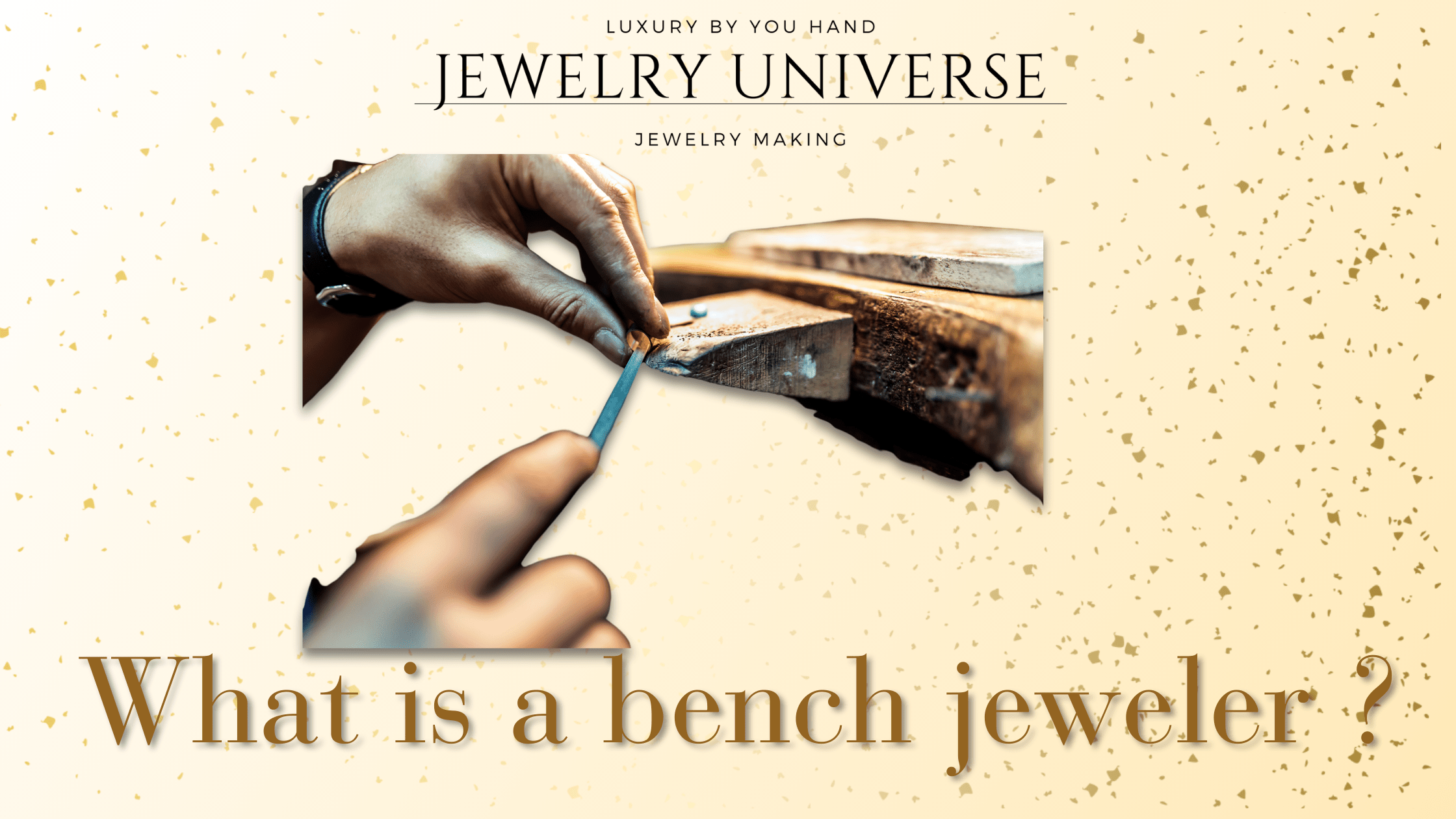 What is a bench jeweler ? – Jewelry Universe - Jewelry making